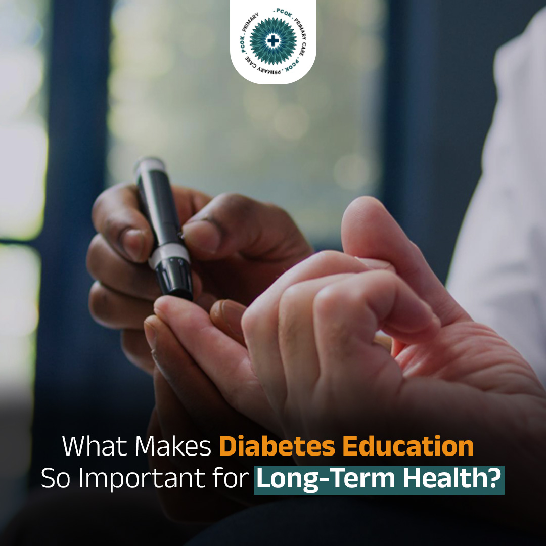 What Makes Diabetes Education So Important for Long-Term Health?