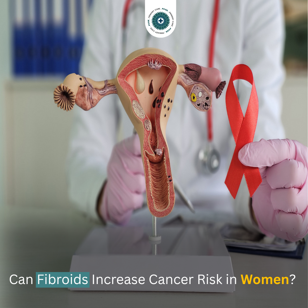 Can Fibroids Increase Cancer Risk in Women?