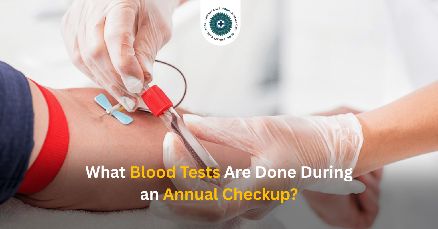 What Blood Tests Are Done During an Annual Checkup?